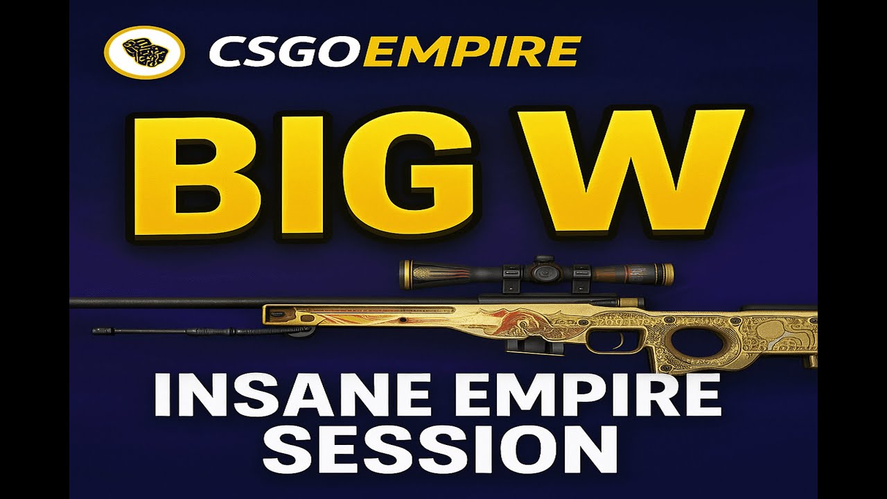 INSANE CSGO EMPIRE SESSION!! (MAX WIN) - YouTube