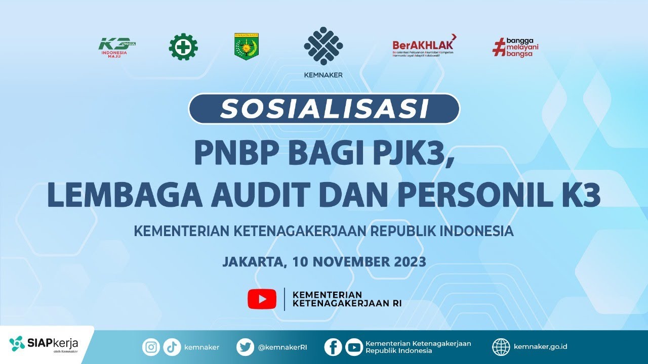 [LIVE] SOSIALISASI PNBP BAGI PJK3, LEMBAGA AUDIT DAN PERSONIL K3 - YouTube
