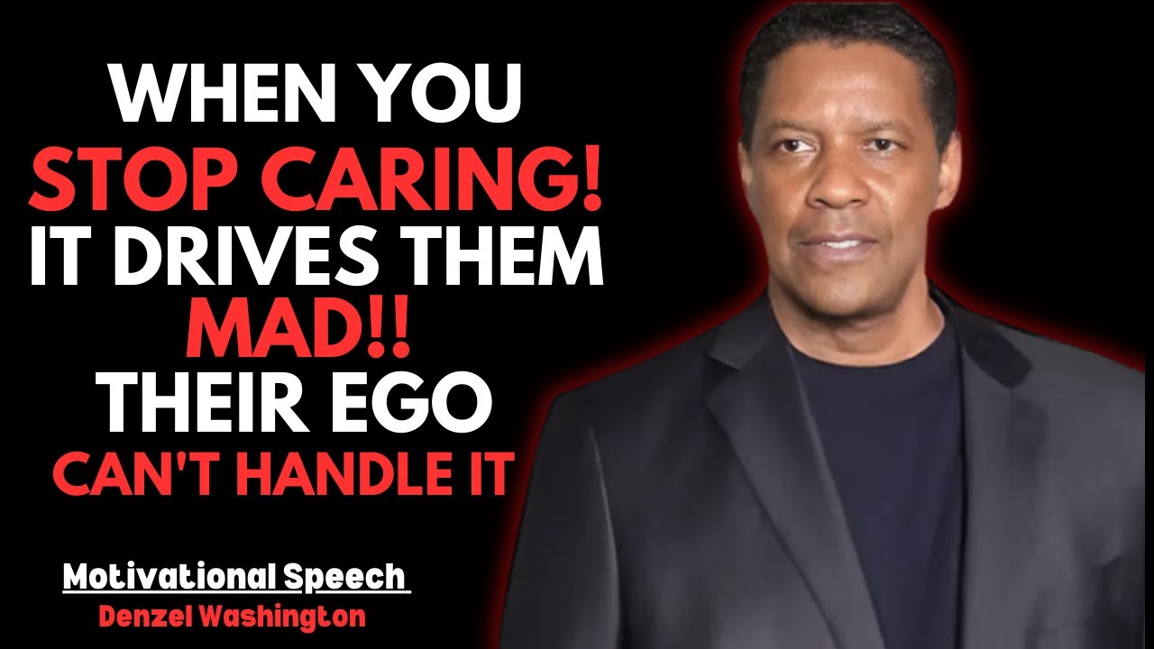 WHEN YOU STOP CARING, IT DRIVES THEM MAD!!THEIR EGO CAN'T HANDLE IT ...