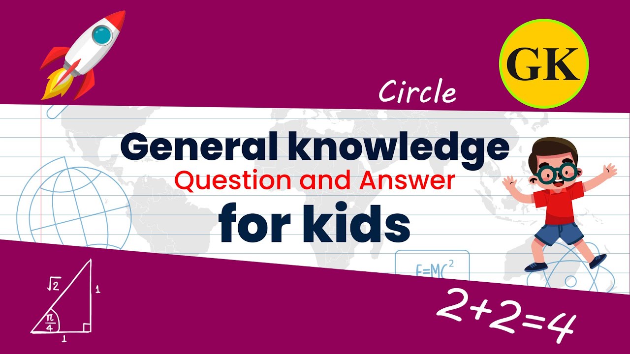 general knowledge question and answers for kids by Kids Channel Learn ...