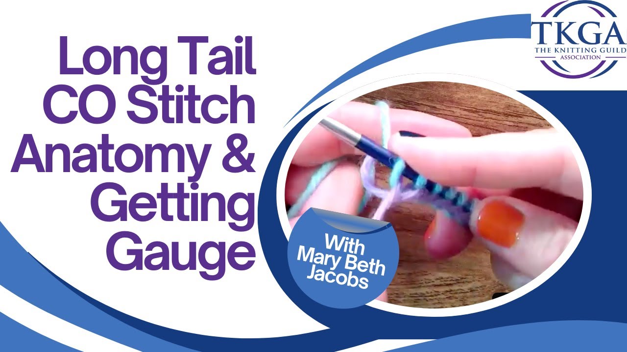 Long Tail CO Stitch Anatomy and Getting Gauge - YouTube