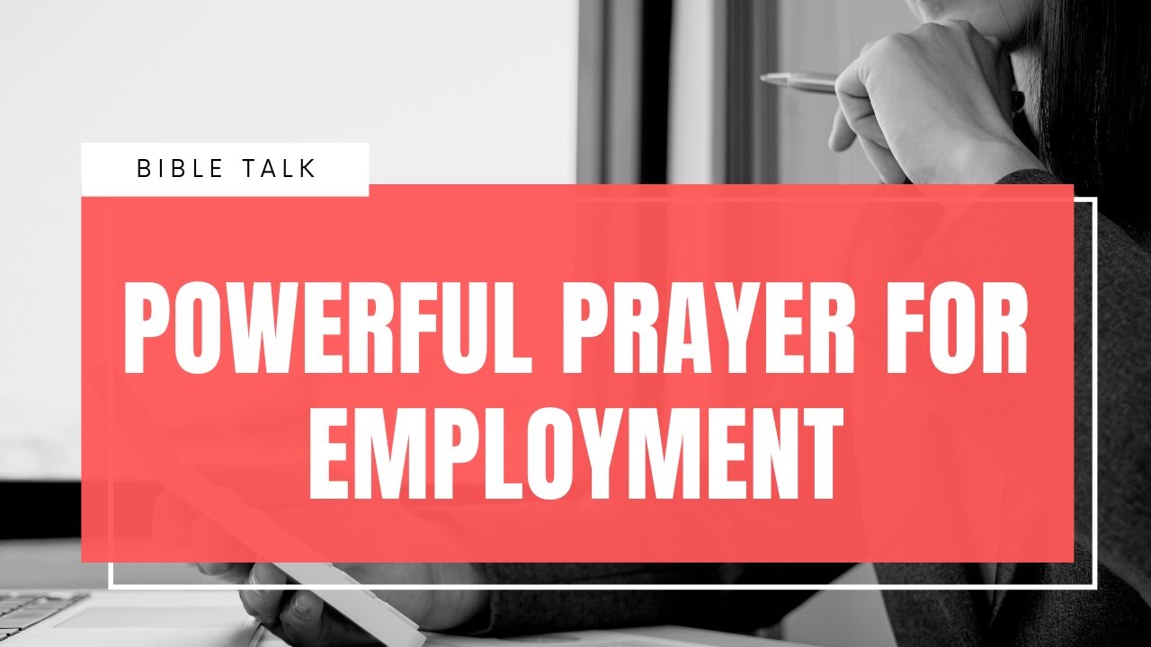 Prayer For Employment and searching for Job (With Bible Verses) - YouTube