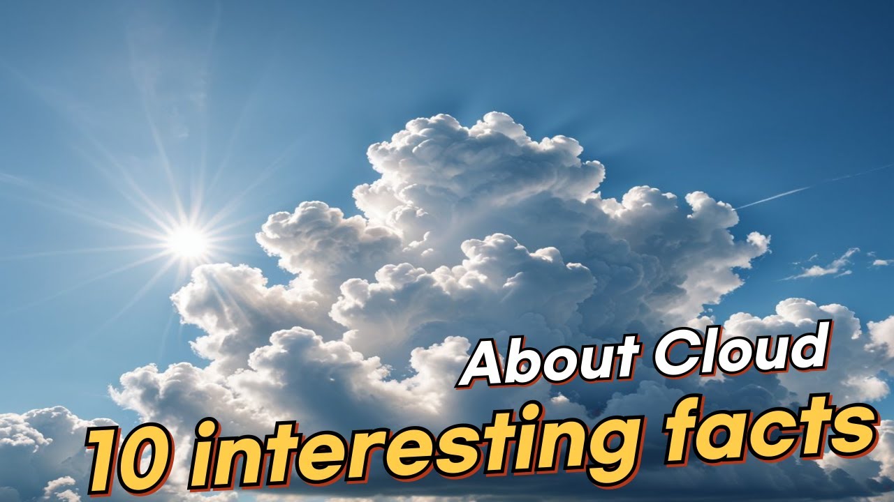 10 Interesting Facts About Cloud | Real Facts | Amazing Facts | #facts ...