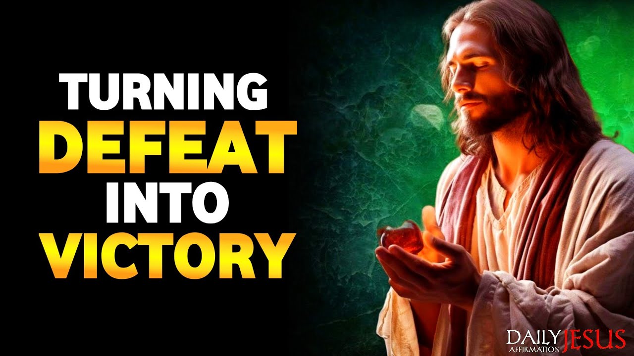 Turning Defeat into Victory | God Message Today | God Message Hub for ...