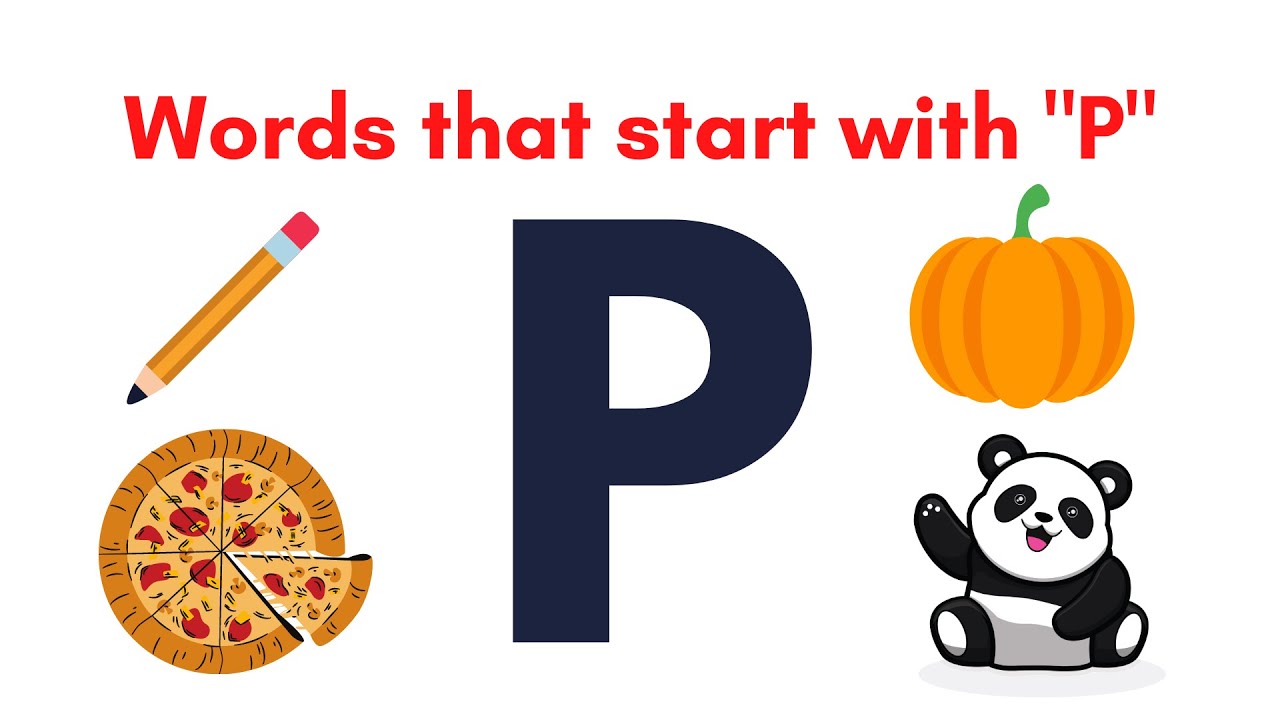 Words That Start with P for Kids - YouTube