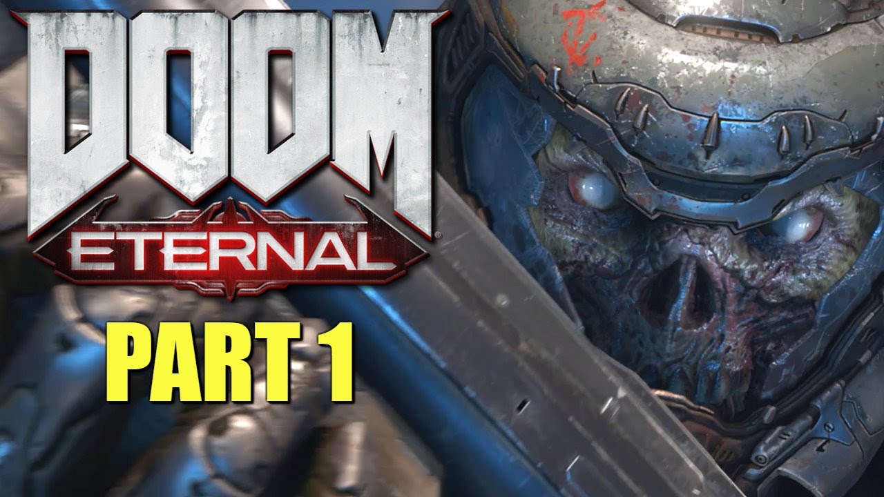 DOOM Eternal Walkthrough - Part 1 - Hell on Earth - YouTube
