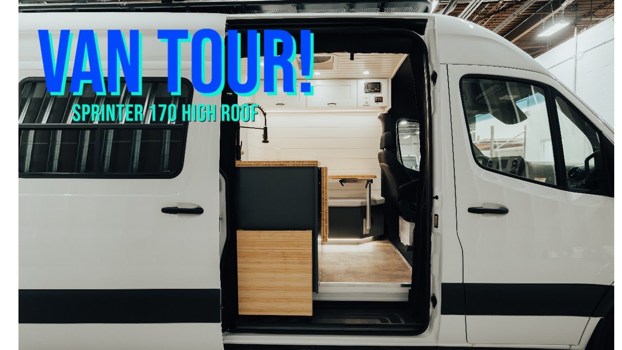 Custom Van Conversion | Sprinter 170'' High Roof | VanLife - YouTube