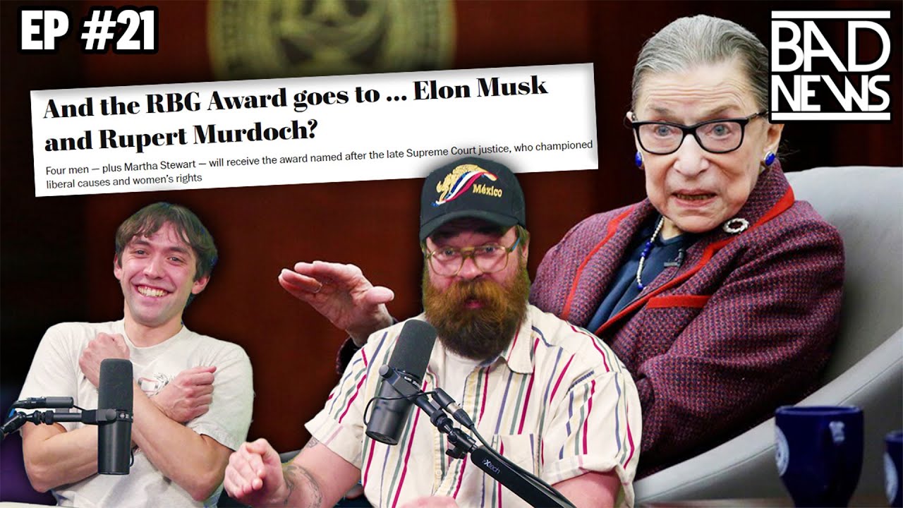 RBG Women's Award Given to 4 Men | Bad News Podcast #21 - YouTube