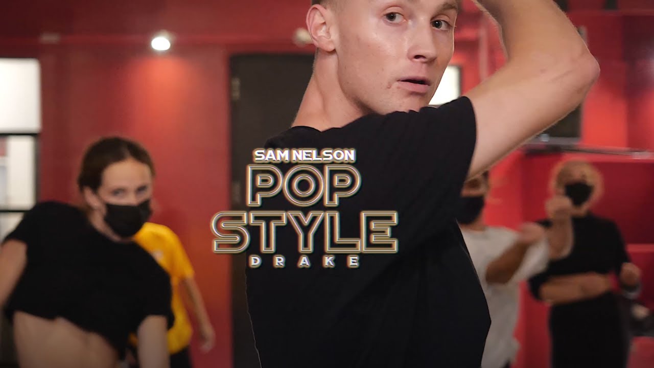 Pop Style - Drake / Choreography by Sam Nelson - YouTube