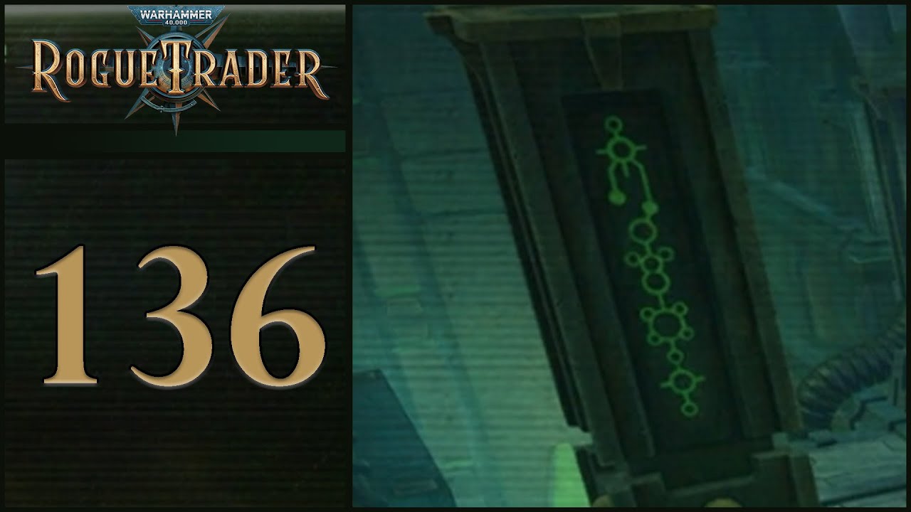 Xenos Crypt - Let's Play Warhammer 40,000: Rogue Trader! - 136 [Full ...