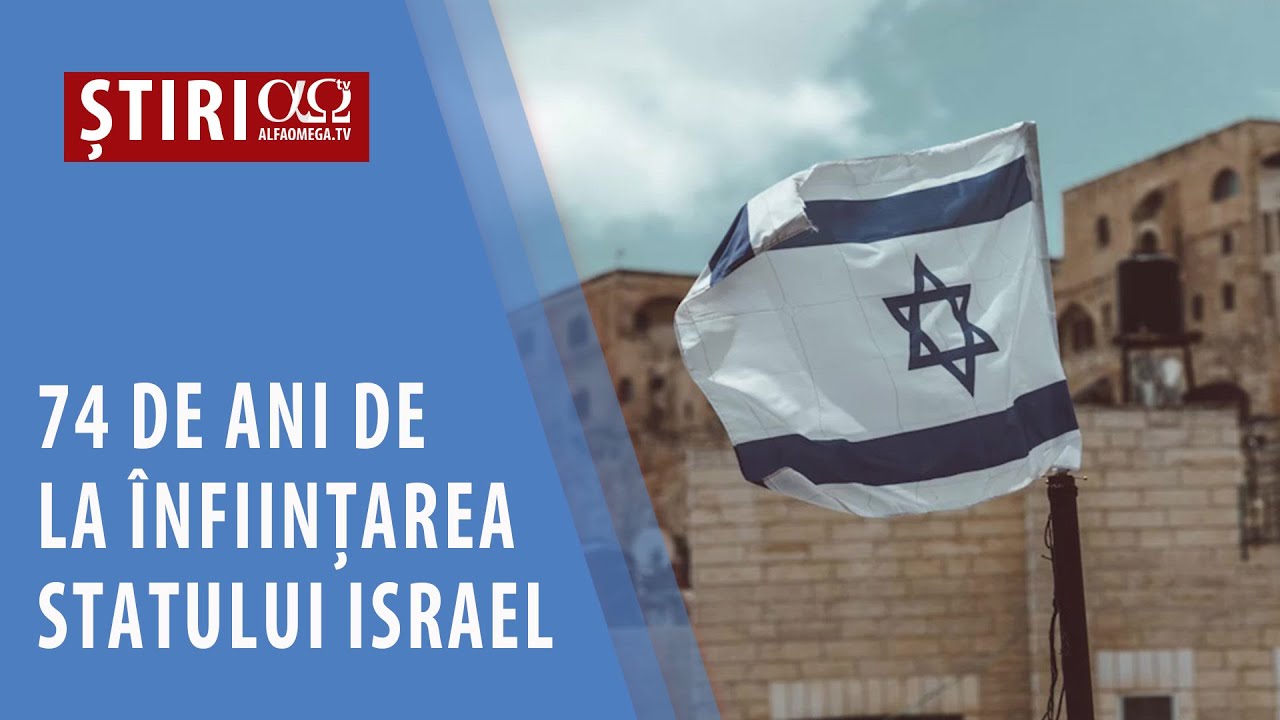 Israelul, o binecuvântare pentru oameni, națiuni și Biserică | Reportaj ...