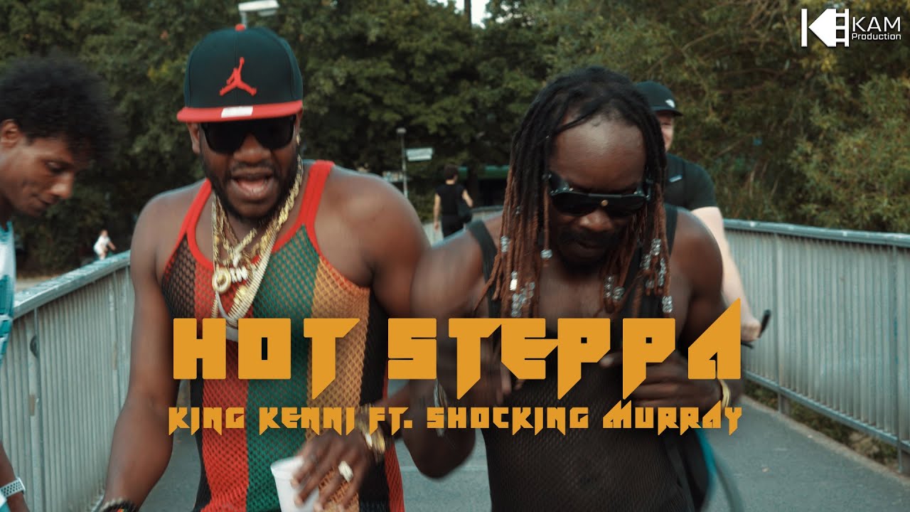 Hot Steppa - King Kenni (ft. Shocking Murray) (official Music Video) - YouTube