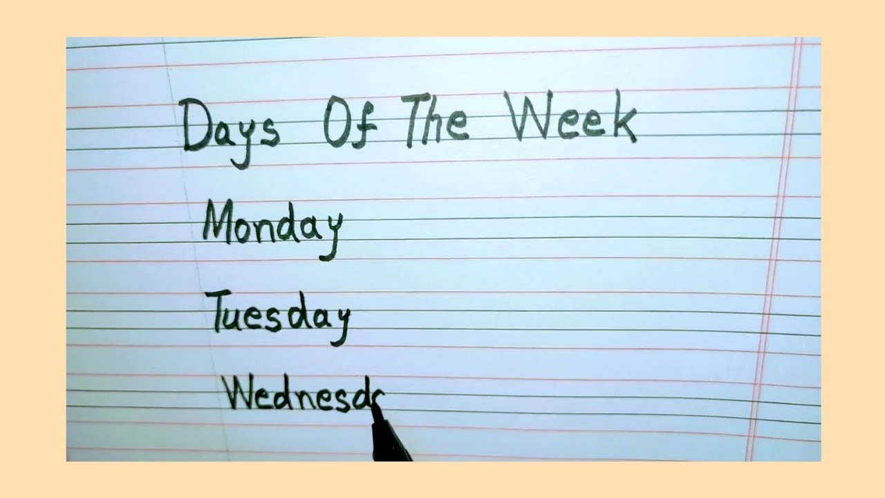 days of the week/ name of the days write in English reading and writing ...