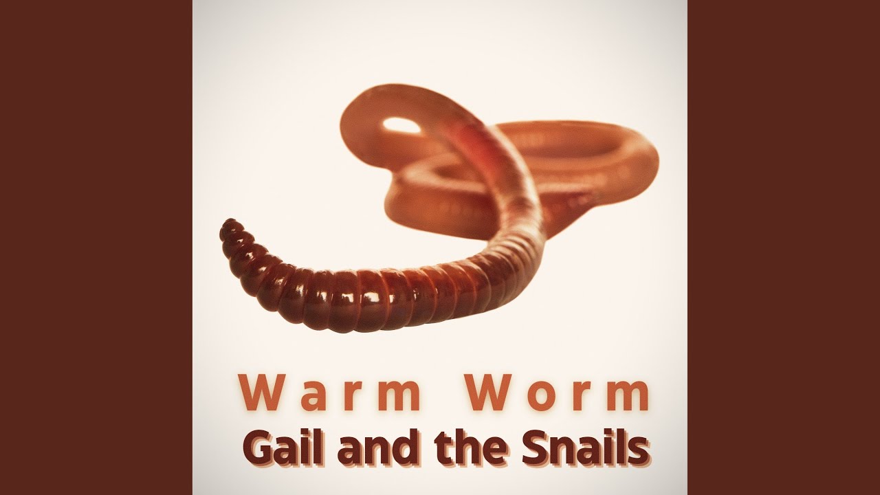 Warm Worm - YouTube