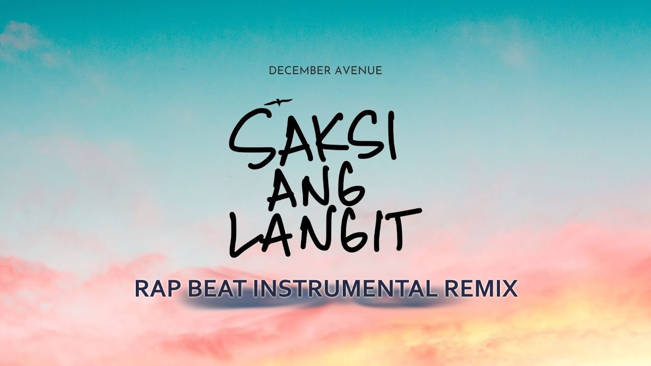 [FREE] Saksi Ang Langit - Tagalog Sample Love Rap Beat Instrumental ...