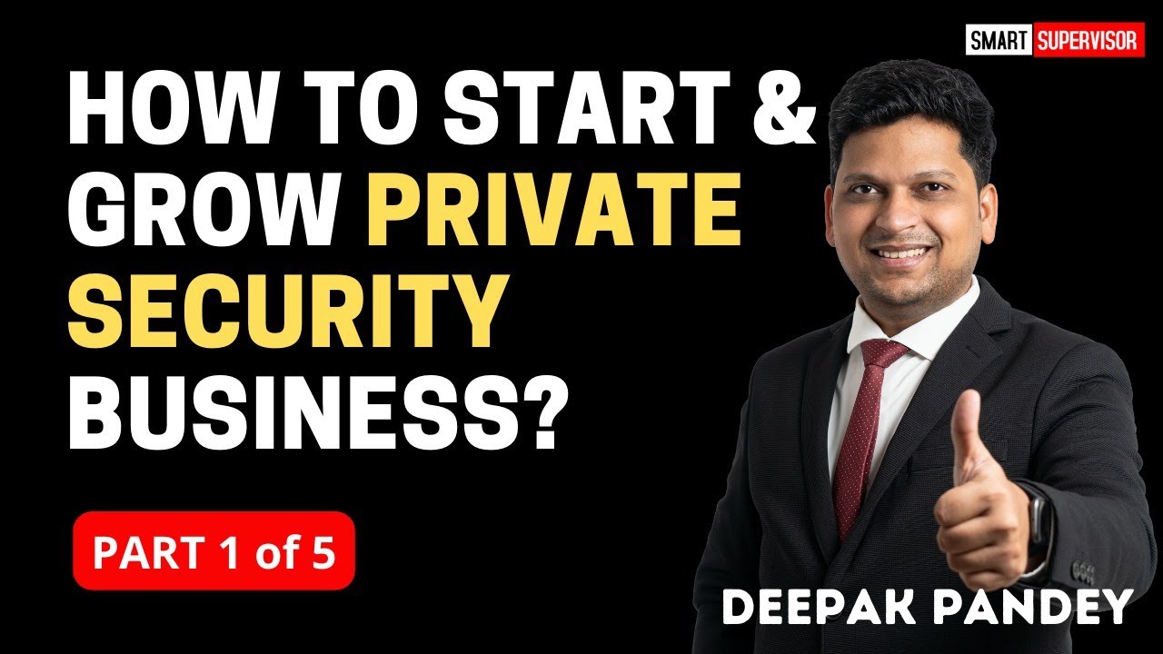 How to Start & Grow Private Security Business? PART 1 - YouTube