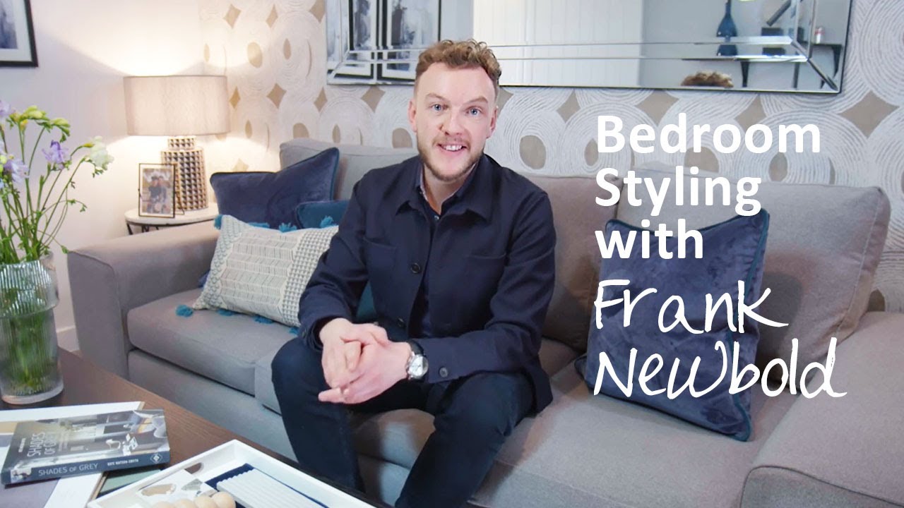 Ways to Elevate your Bedroom Styling with Frank Newbold - YouTube