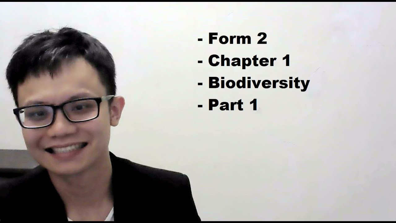 - Form 2- Chapter 1- Biodiversity - Part 1 - YouTube