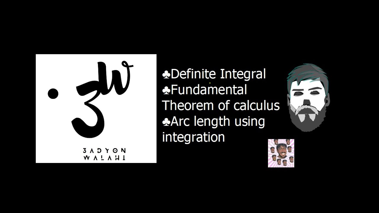 Definite Integral Fundamental Theorem of calculus Arc length using ...