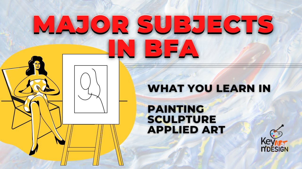 Part-2 #BFA_Masterclass II Major Subjects BFA II Bachelor in Fine Art ...