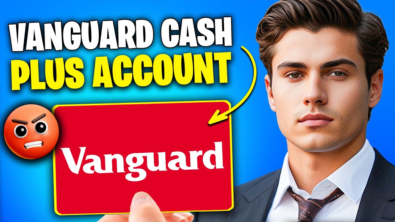 Vanguard Cash Plus Account Review 2025 | Pros and Cons | Detailed ...