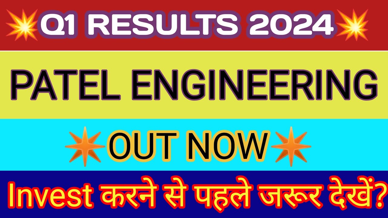 Patel Engineering Q1 Results 🔴 Patel Engineering Result 🔴 Patel ...