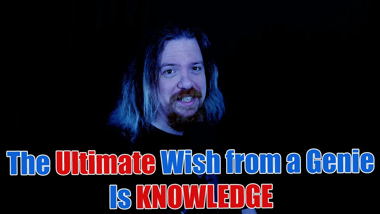The Ultimate Wish to Ask a Genie is KNOWLEDGE! - YouTube