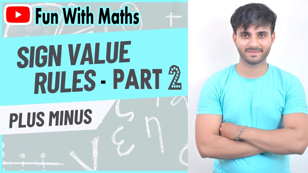 Sign Value Part 02 | Minus Plus Mystery | Fun With Maths | Arjun Sir ...