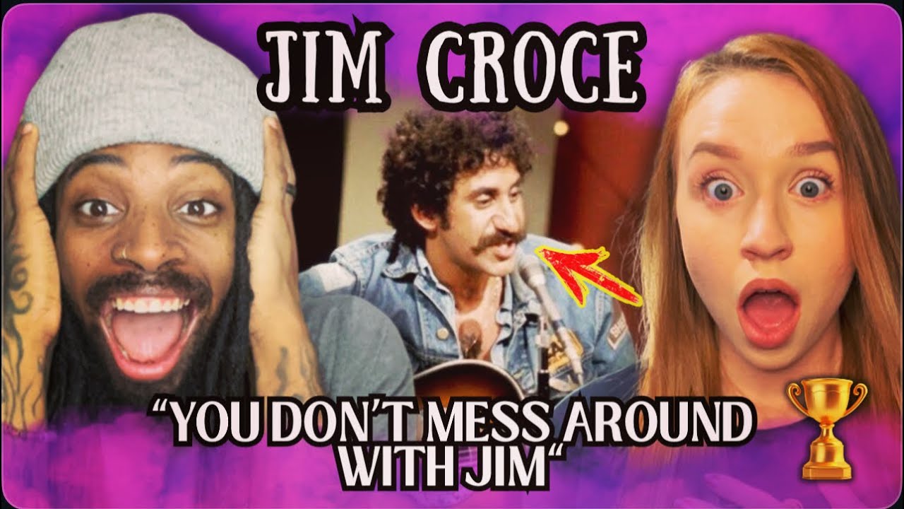 We React to Jim Croce's CLASSIC Song You Don't Mess Around With Jim ...