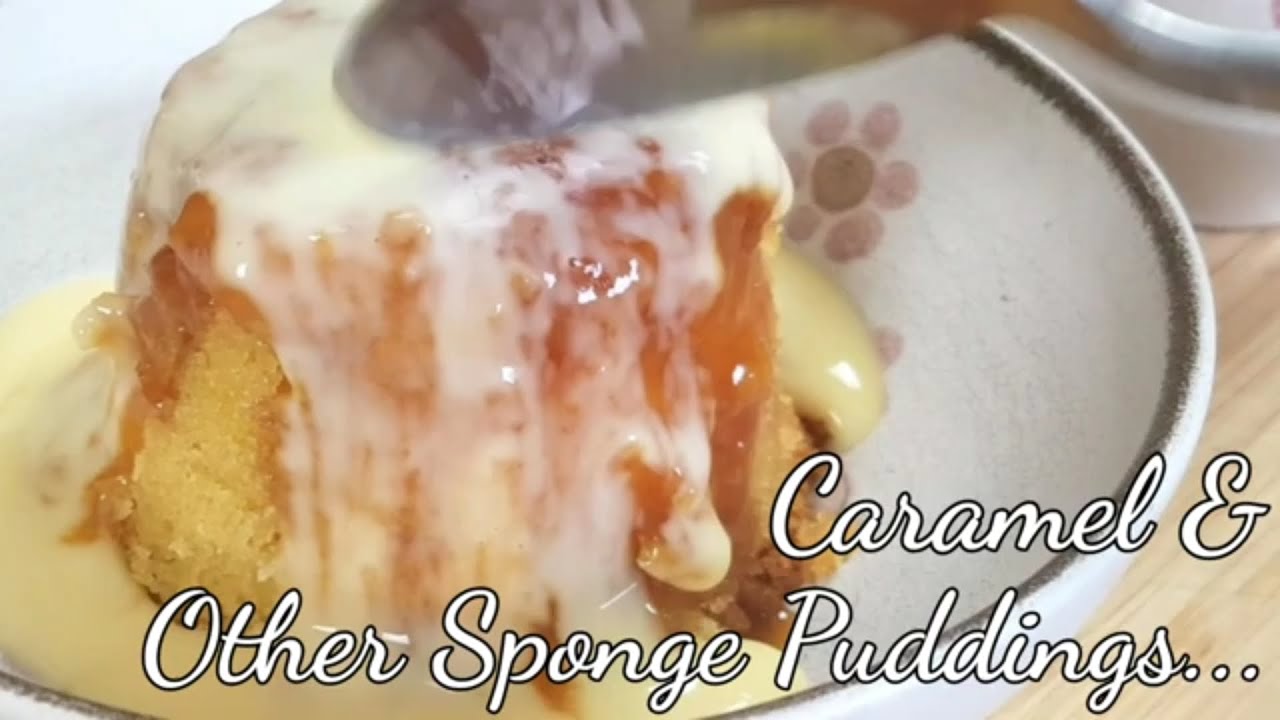 Caramel & Other Sponge Puddings - YouTube