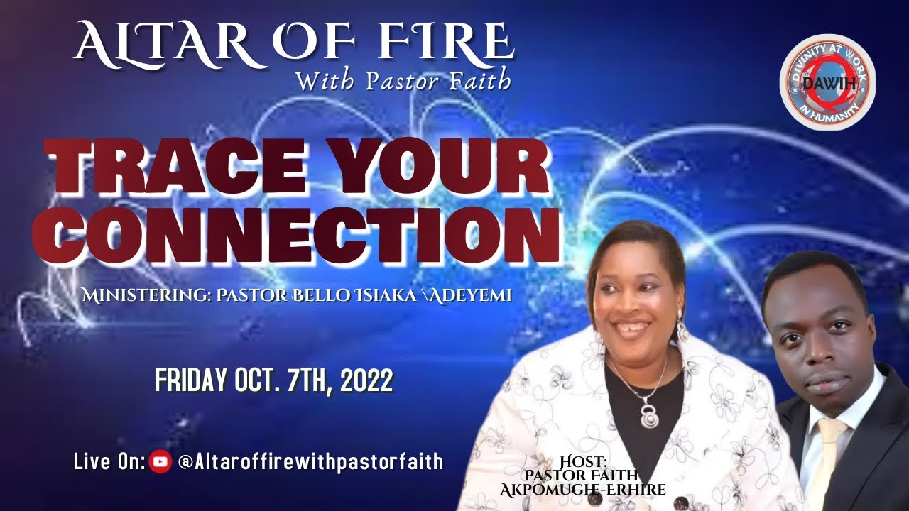 Trace Your Connection || Pastor Bello Isiaka Adeyemi - YouTube
