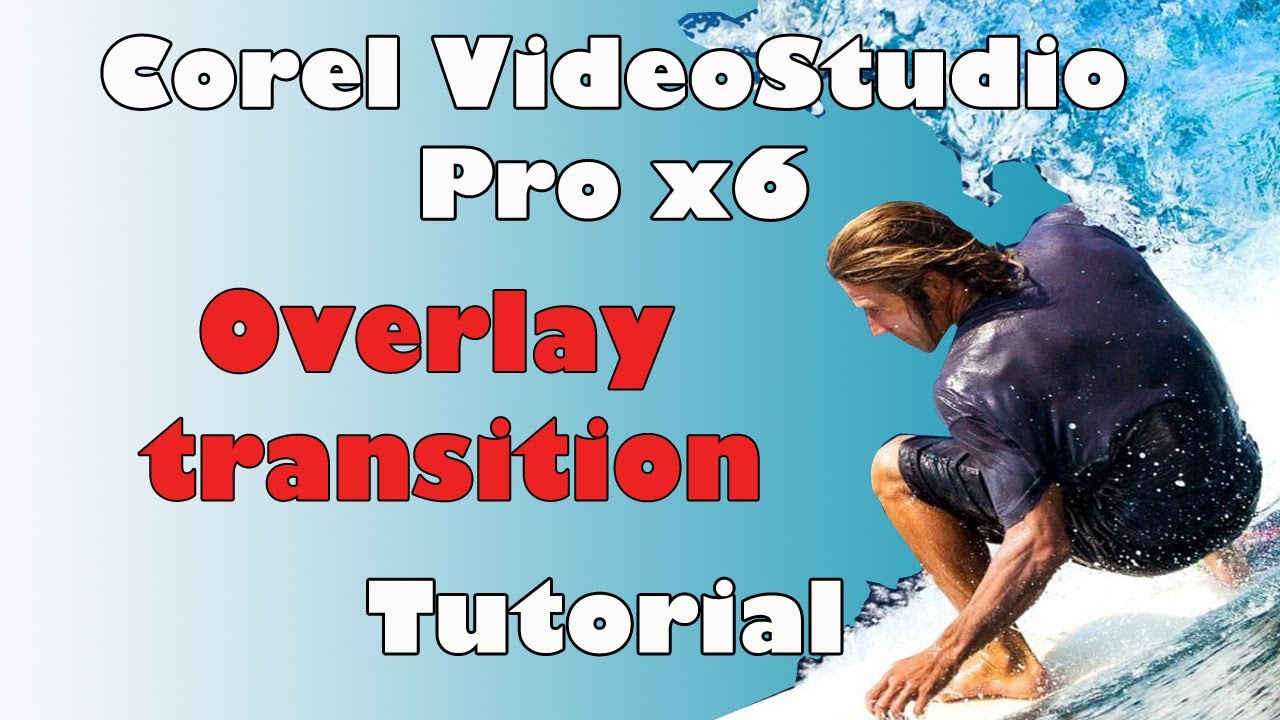 Corel VideoStudio Pro x6, transition from main track to overlay track ...
