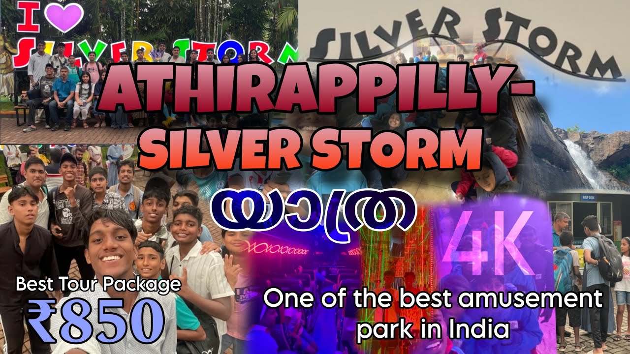 Silver Storm | #Athirappilly , Snowpark #Trip – [4K]..#silverstorm ...