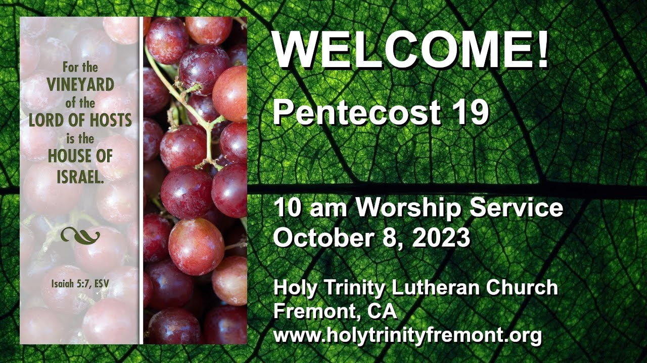 Worship Service for October 8, 2023 - Pentecost 19 - YouTube
