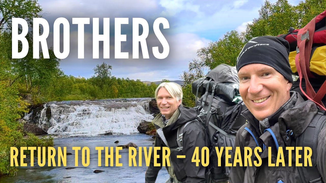 Packrafting Vojmån, Sweden – Brothers Return After 40 Years - YouTube