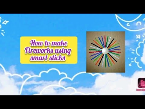 How to make fireworks using smart sticks || Intelligence smart sticks ...