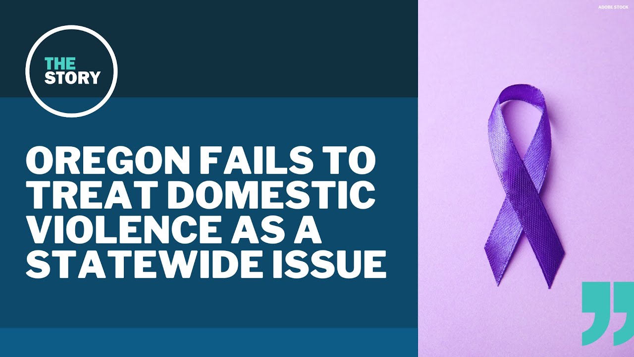 Oregon is not doing enough to address domestic violence, auditors find ...