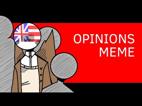Opinions Meme (Countryhumans American Revolution) || Animation Meme ...