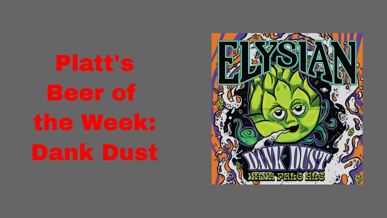 Platt's Beer of the Week: Dank Dust - YouTube
