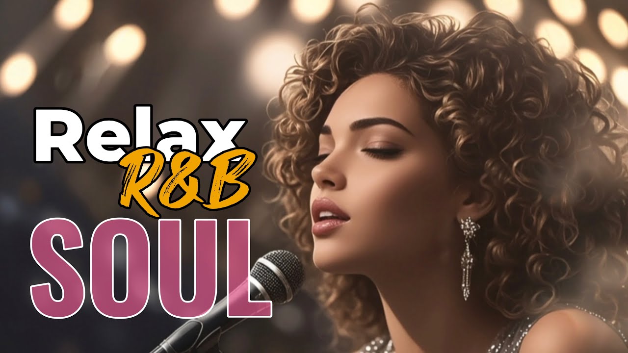 R&B Relax Playlist 23 | RnB Music | Cozy Vibes for Relaxation / For ...