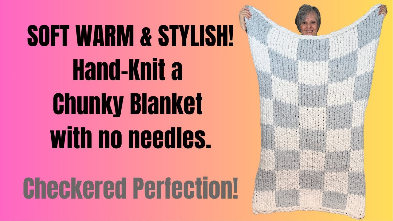 How to Knit a Bulky Checkered Blanket - YouTube