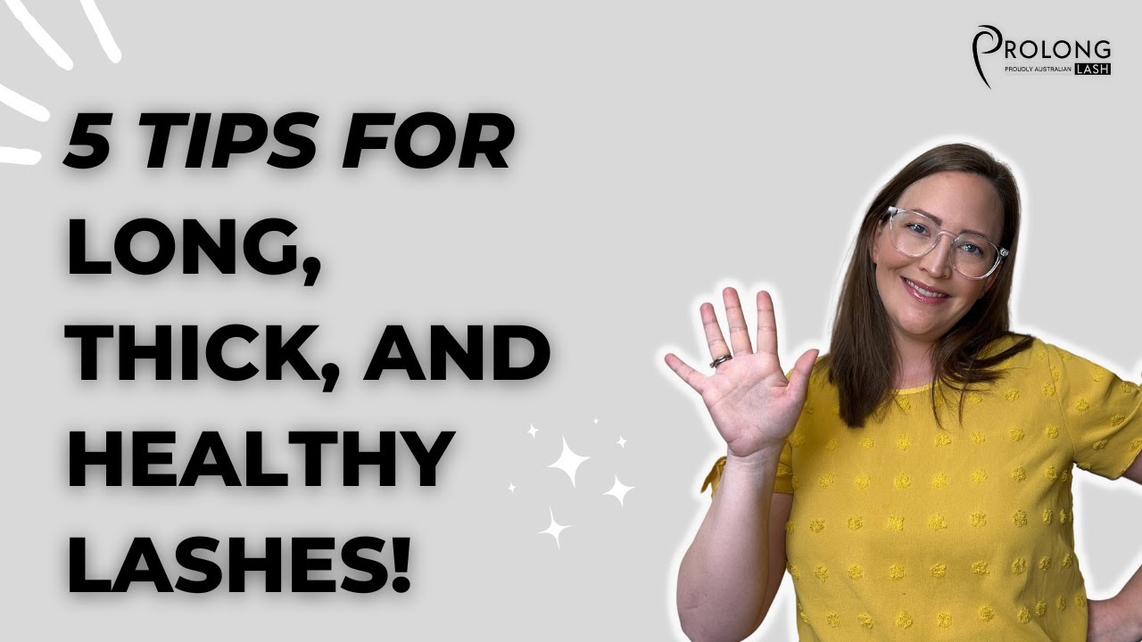 5 Essential Habits for Healthier Lashes I Prolong Lash - YouTube