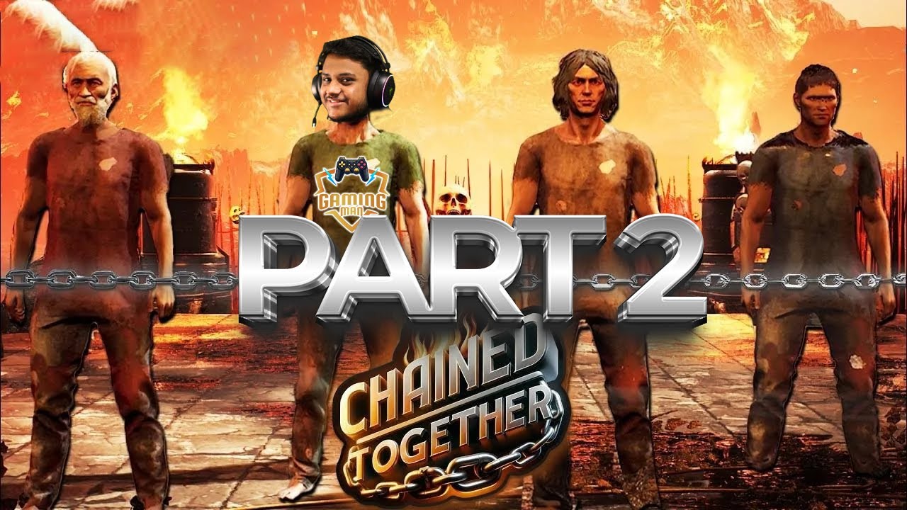 CHAINED TOGETHER PART - 2 FUNNY GAMEPLAY 😂 #chainedtogethergame # ...