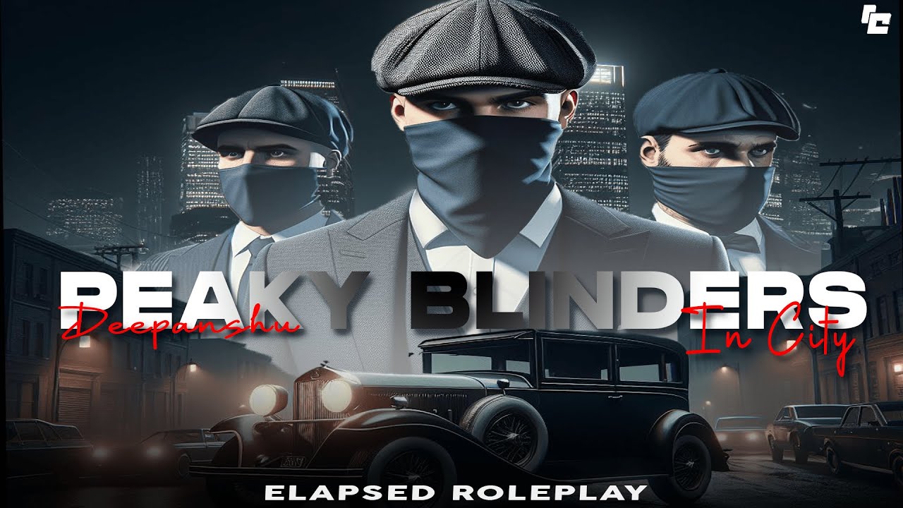 Peaky Blinders Meeting | RP + MOD | Elapsed Roleplay # ...
