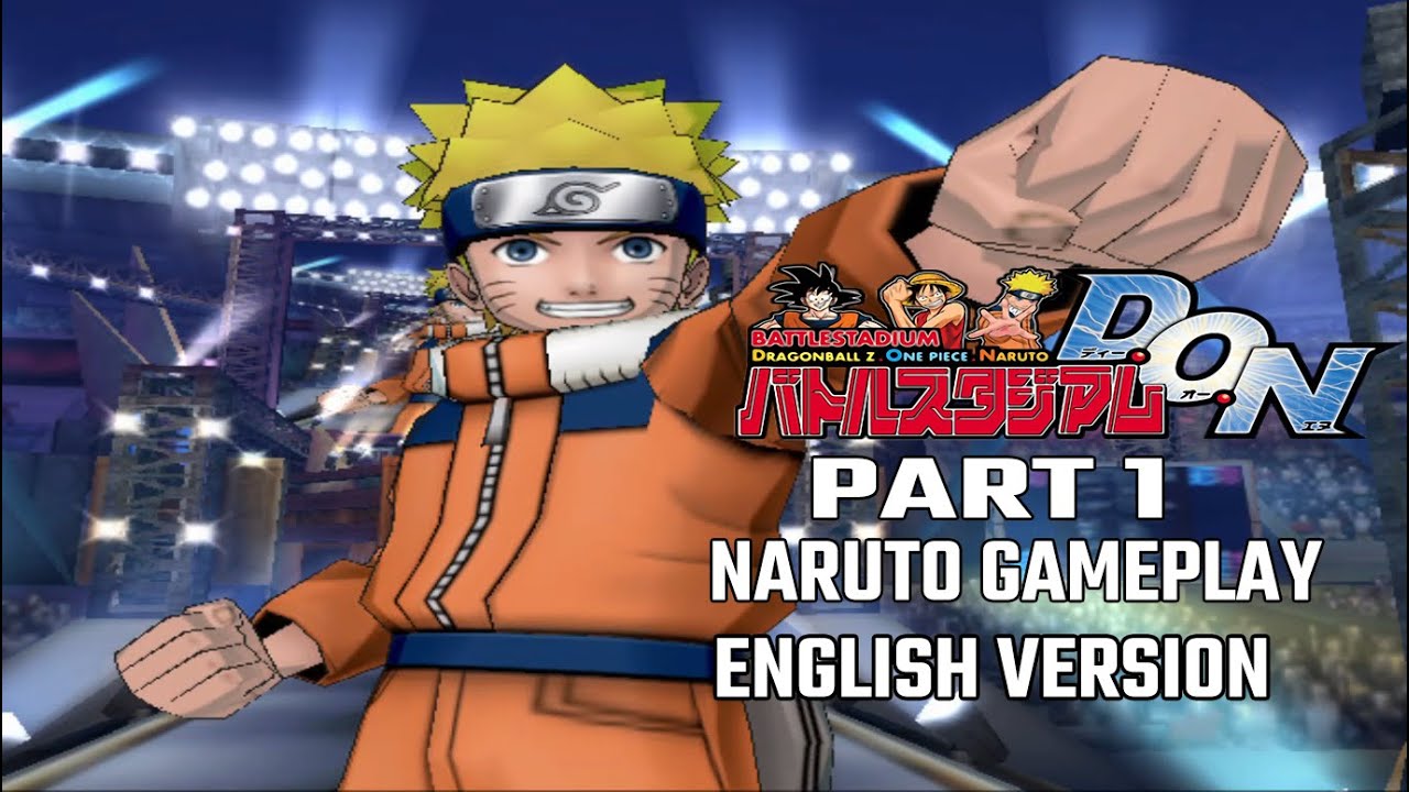 Battle Stadium D.O.N Walkthrough (Part 1) | Naruto Uzumaki Gameplay ...