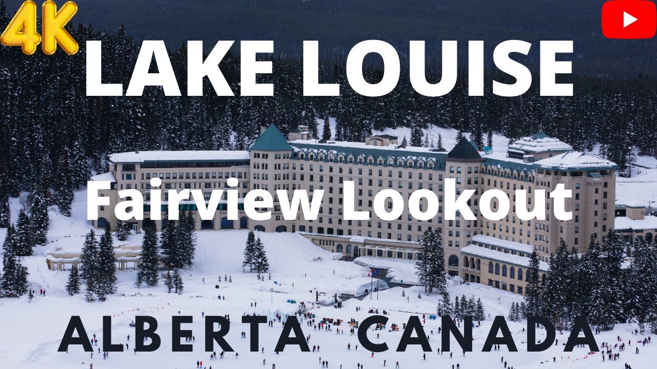 Fairview Lookout Lake Louise | Easy Day Hiking | Fairmont Chateau ...