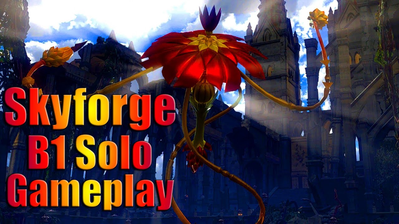 Skyforge - Caryolis B1 / Solo / Phytonide Invasion / Gameplay PC 2020 - YouTube