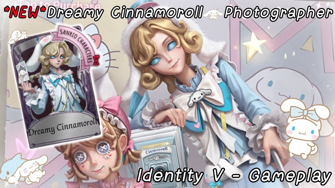 *NEW* Dreamy Cinnamoroll - photographer | Identity V Gameplay - YouTube