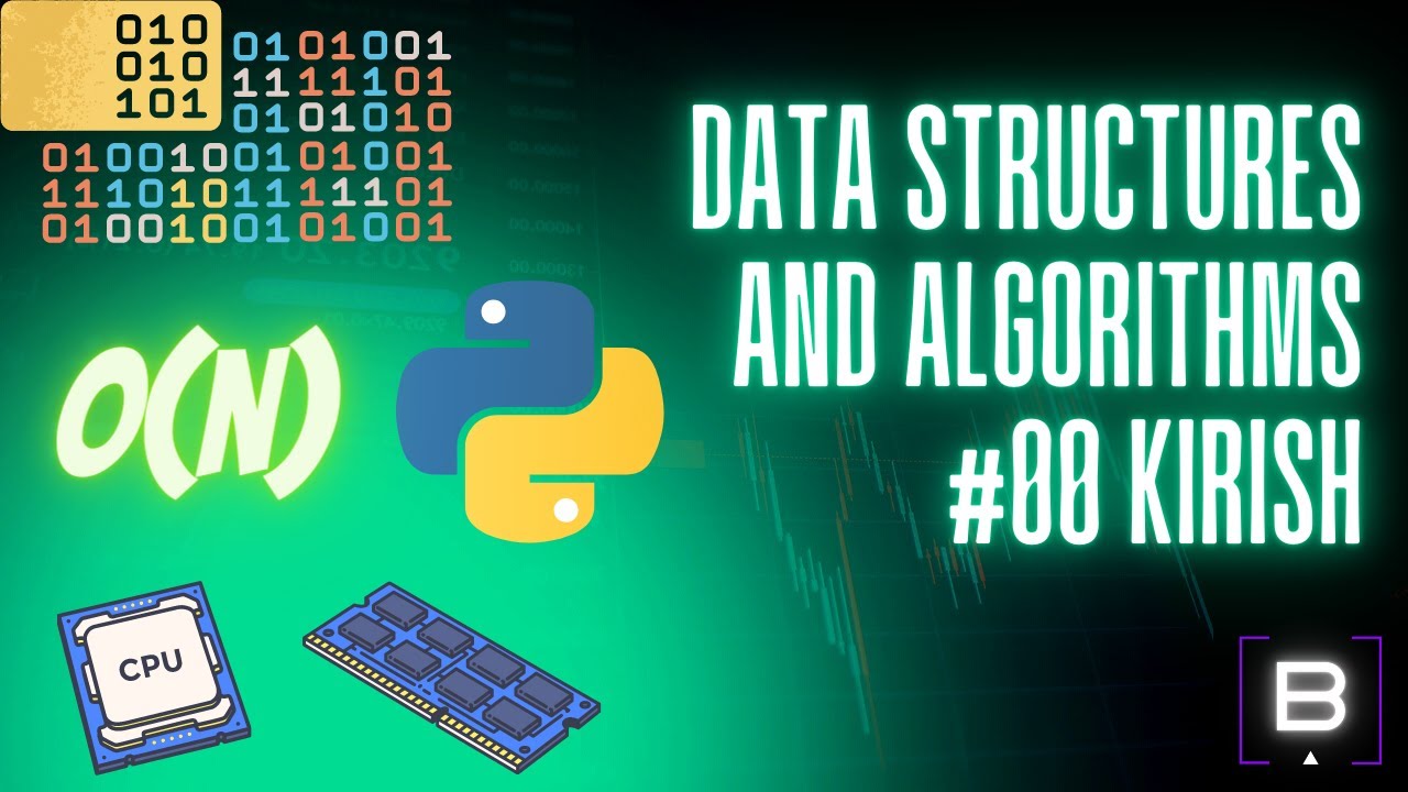 #00 Ma'lumot Tuzilmalari va Algoritmlar Python | Kirish - YouTube