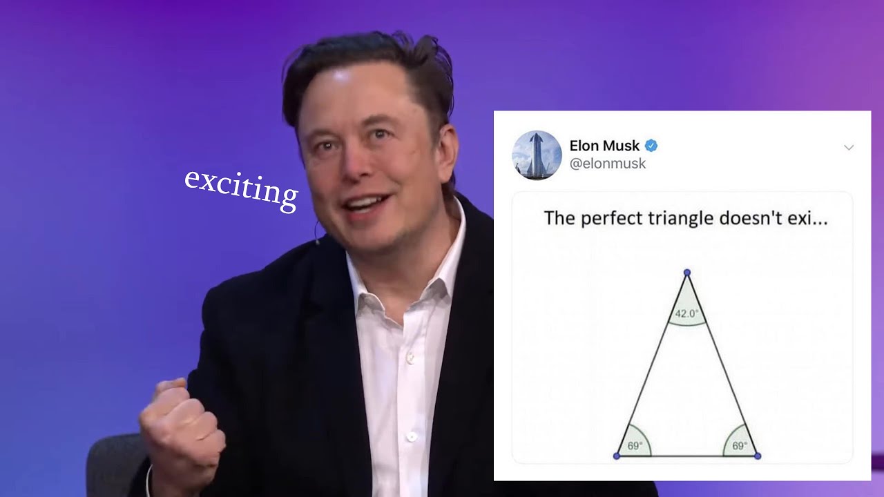 Elon Musk The Perfect Triangle Doesn’t Exi... - YouTube